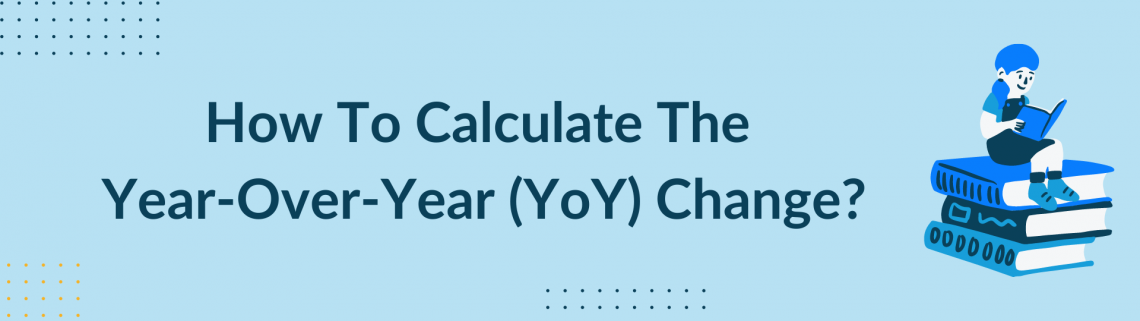 YoY - Year over Year Analysis - Definition, Explanation & Examples ...